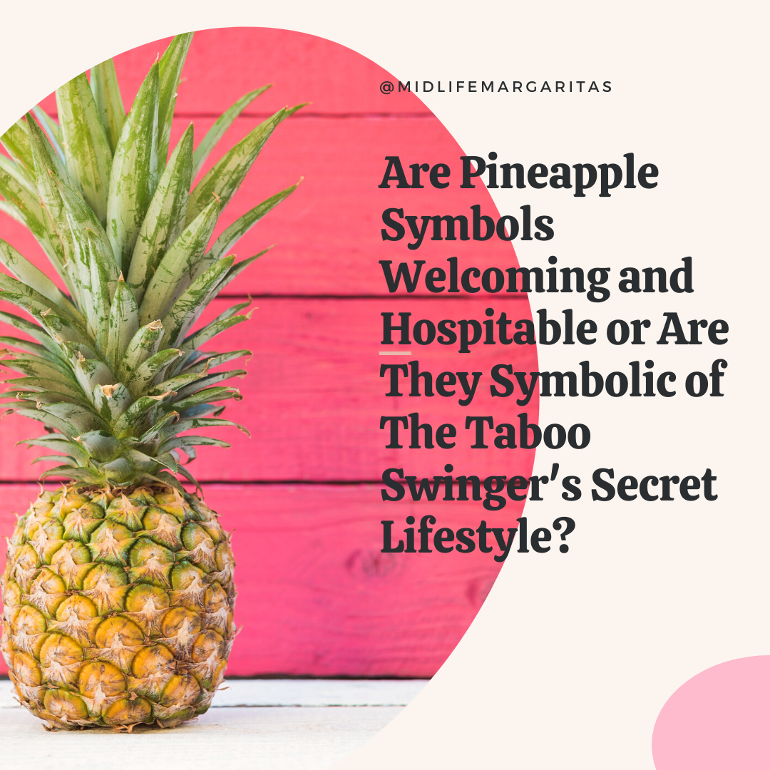 Are Pineapple Symbols Welcoming and Hospitable or Are They Symbolic of ...