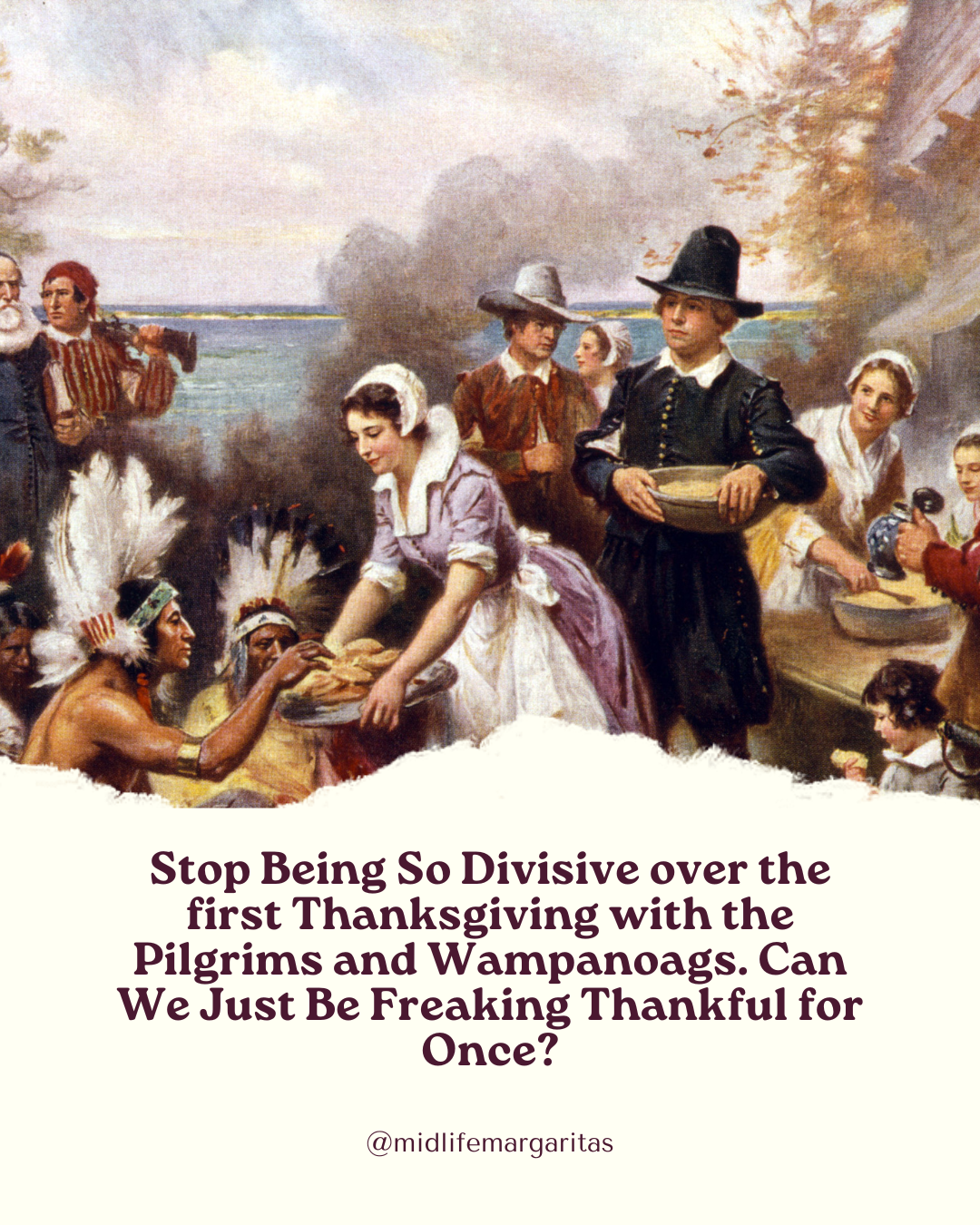 Stop Being So Divisive over the first Thanksgiving with the Pilgrims ...